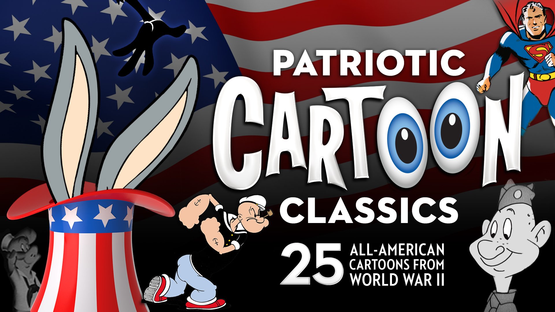 Patriotic Cartoon Classics: 25 All-American Cartoons from World War II ...