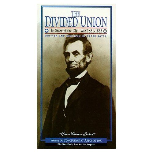 The Divided Union – The Story of the American Civil War, 1861-1865 ...