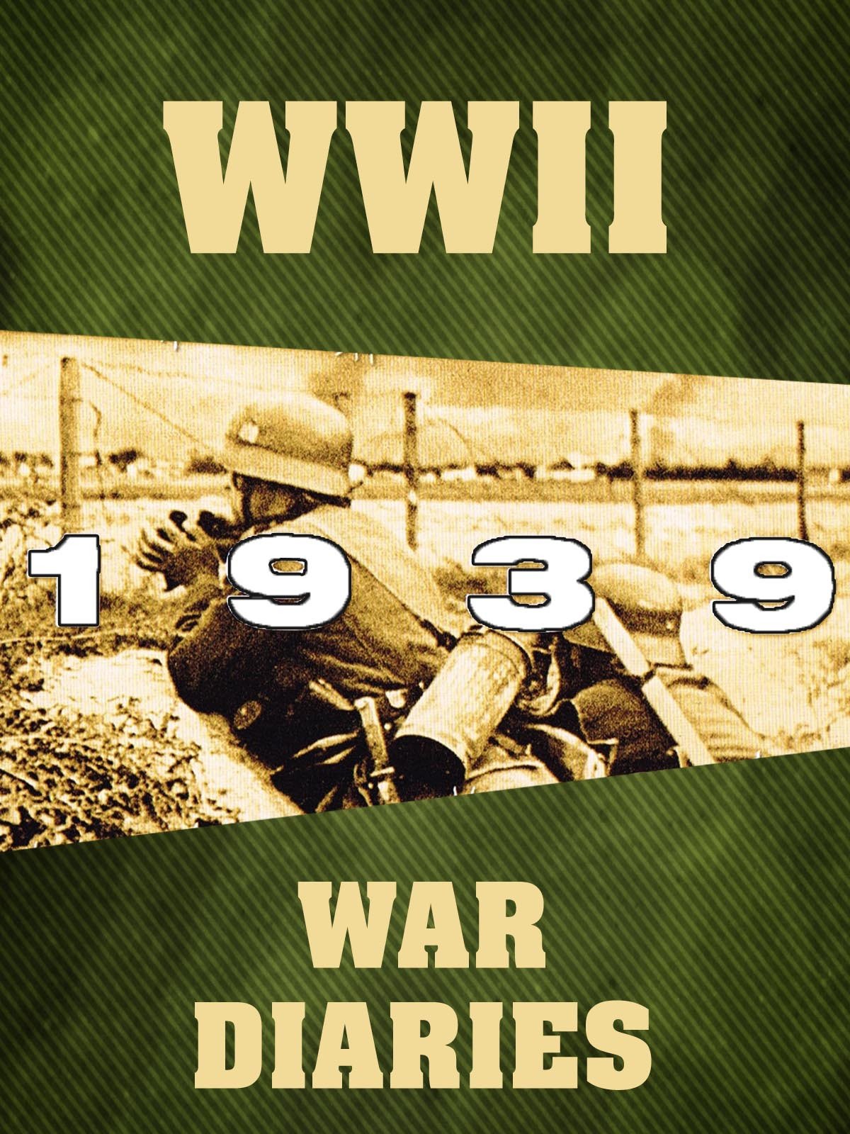 WWII War Diaries (2016): S01E01 – 1939 – Military Gogglebox